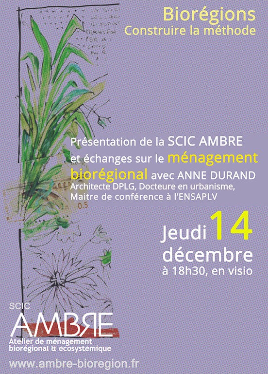 14/12/23 visio à 18h30, Ménagement biorégional avec Anne Durand ...